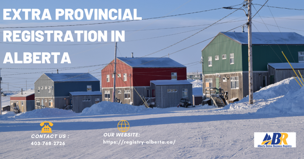 Extra-Provincial Registration in Alberta | Step-by-Step Guide