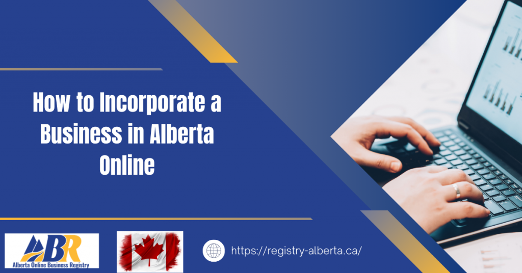 How to Incorporate a Business in Alberta Online