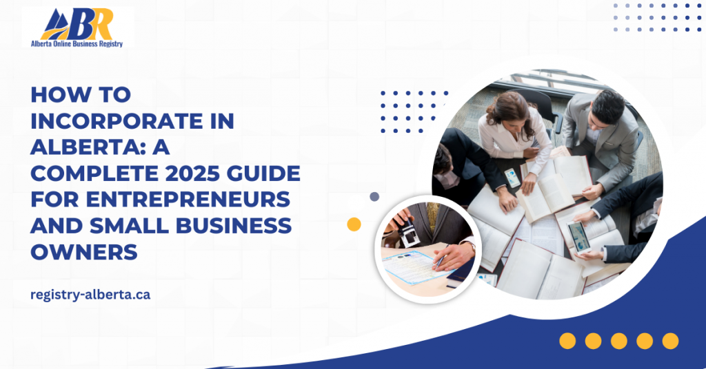 How to Incorporate in Alberta | Alberta Business Registry